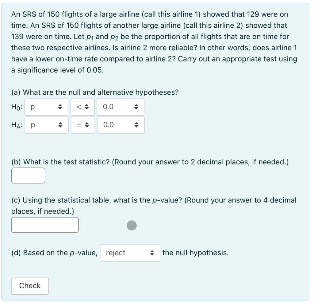Solved An SRS of 150 flights of a large airline (call this | Chegg.com