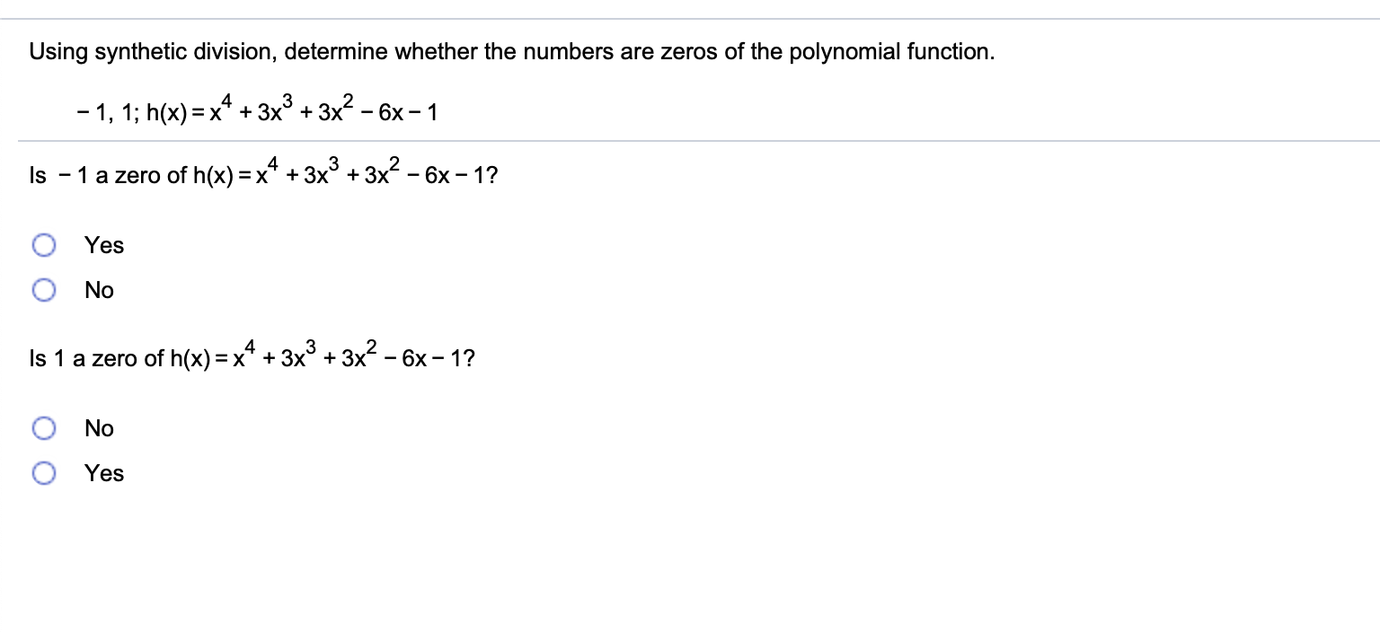 Solved Using synthetic division, determine whether the | Chegg.com
