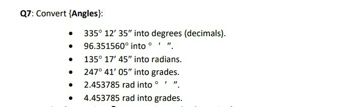 Solved Q7: Convert (Angles): 335° 12' 35" into degrees | Chegg.com