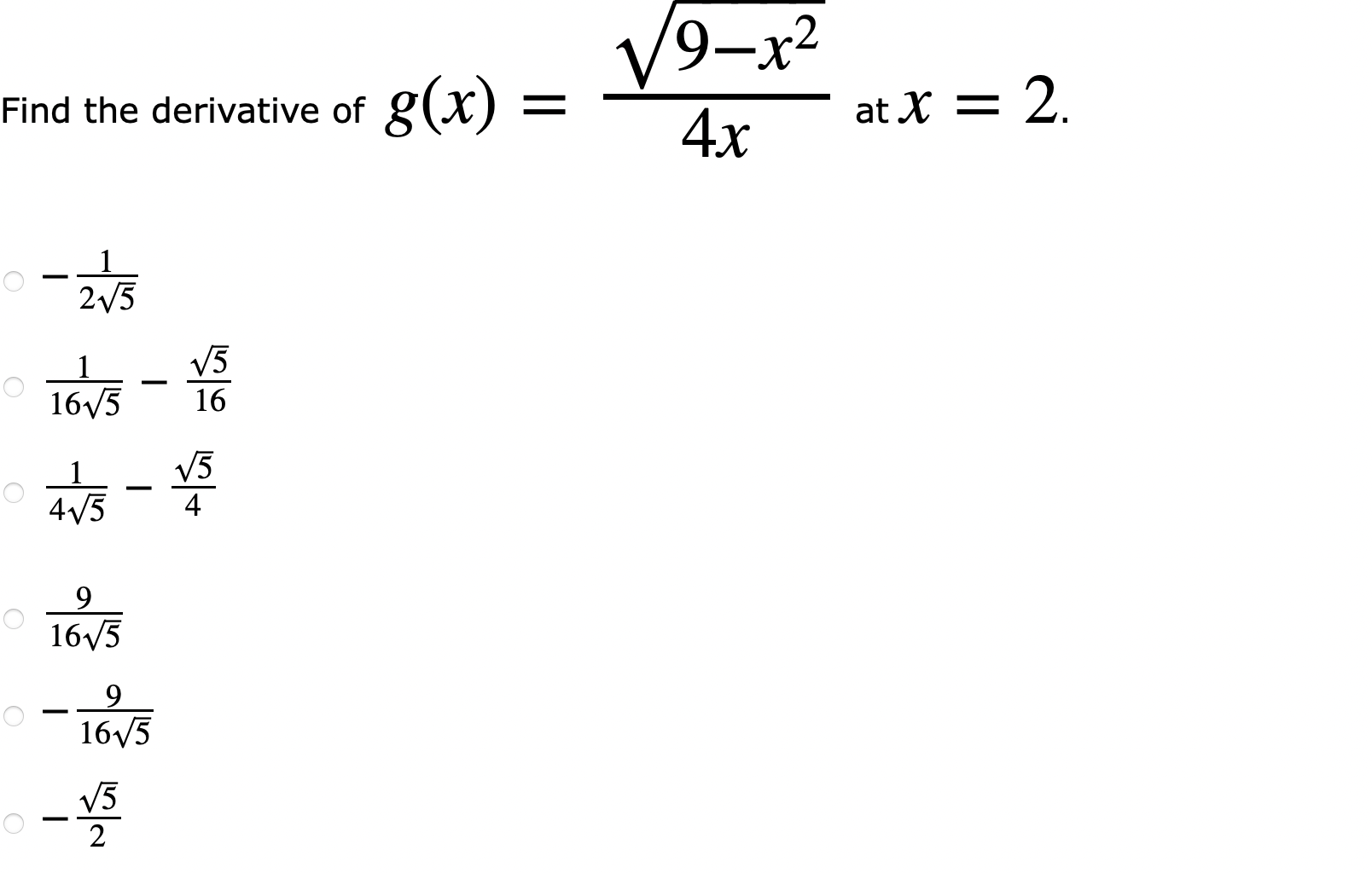 Solved Find the derivative of g(x)=4x9−x2 at x=2. | Chegg.com