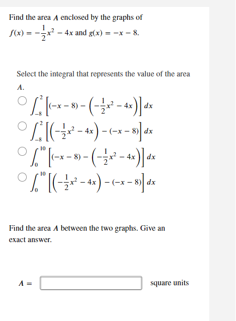 Solved Find the area A enclosed by the graphs of f(x) = 2x2 | Chegg.com