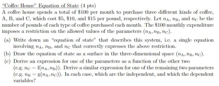 Solved "Coffee House” Equation of State (4 pts) A coffee | Chegg.com