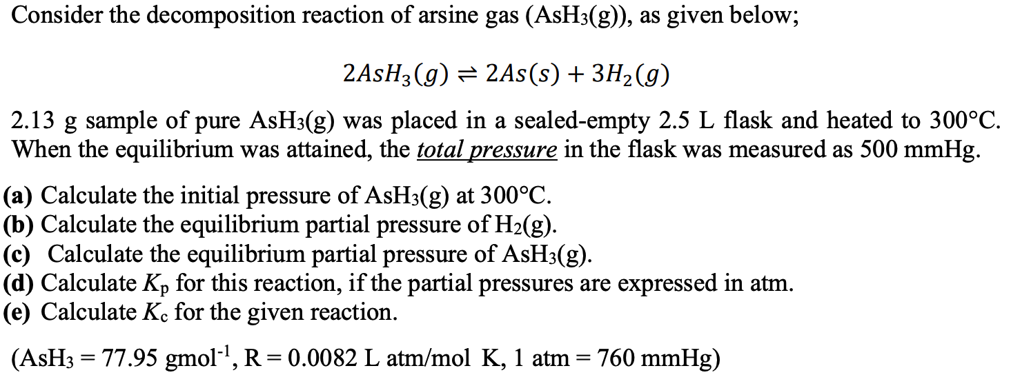 Solved Consider the decomposition reaction of arsine gas | Chegg.com