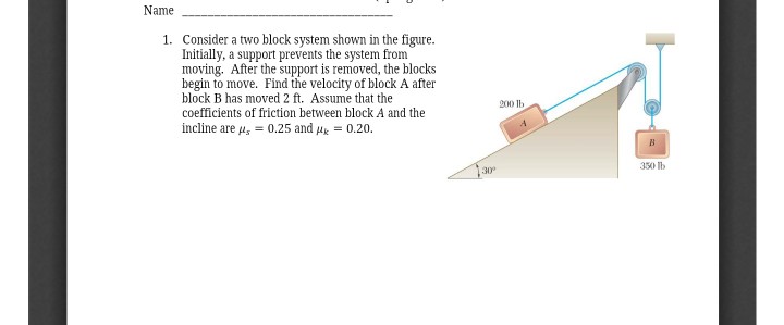 Solved Name 1. Consider a two block system shown in the | Chegg.com