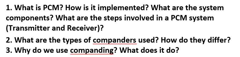Solved 1. What is PCM? How is it implemented? What are the | Chegg.com
