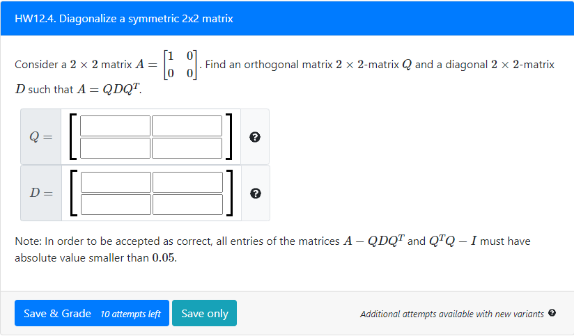 Solved HW12.4. Diagonalize a symmetric 2x2 matrix = Find an | Chegg.com