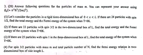 Solved (20) ﻿Answer following questions for the particles of | Chegg.com
