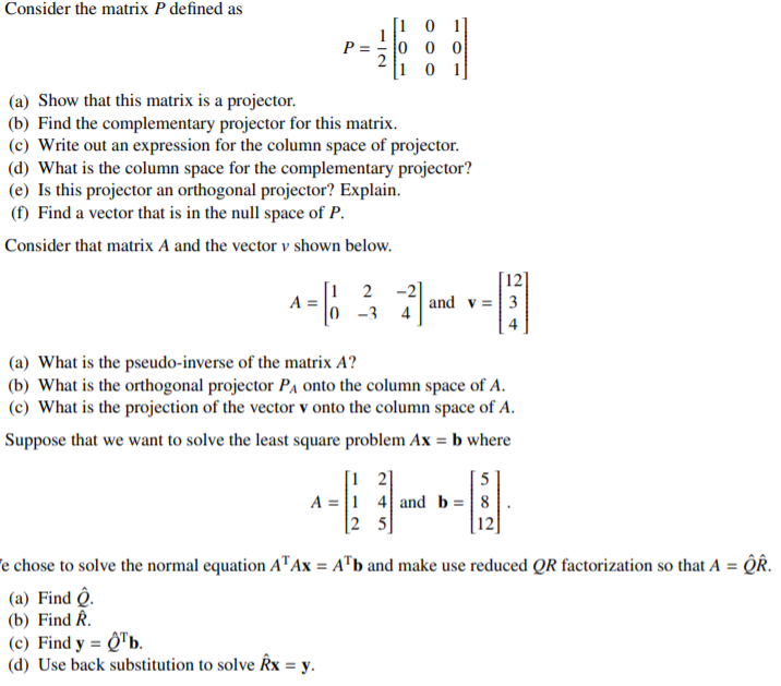 Solved Consider the matrix P defined as [1 0 1 0 0 0 101 (a) | Chegg.com