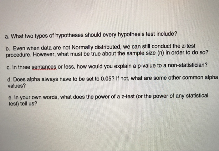Solved a. What two types of hypotheses should every | Chegg.com