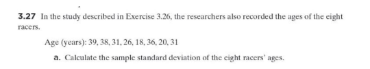 Solved 3.27 ﻿In the study described in Exercise 3.26, ﻿the | Chegg.com