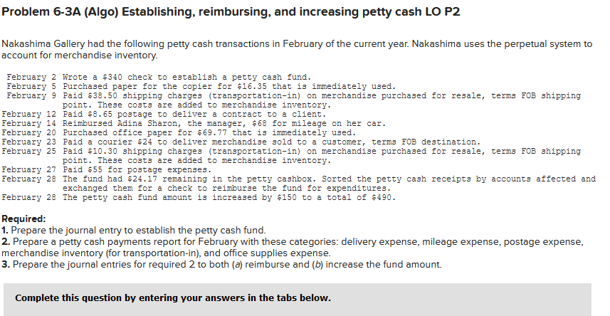Solved Problem 6-3A (Algo) Establishing, reimbursing, and | Chegg.com