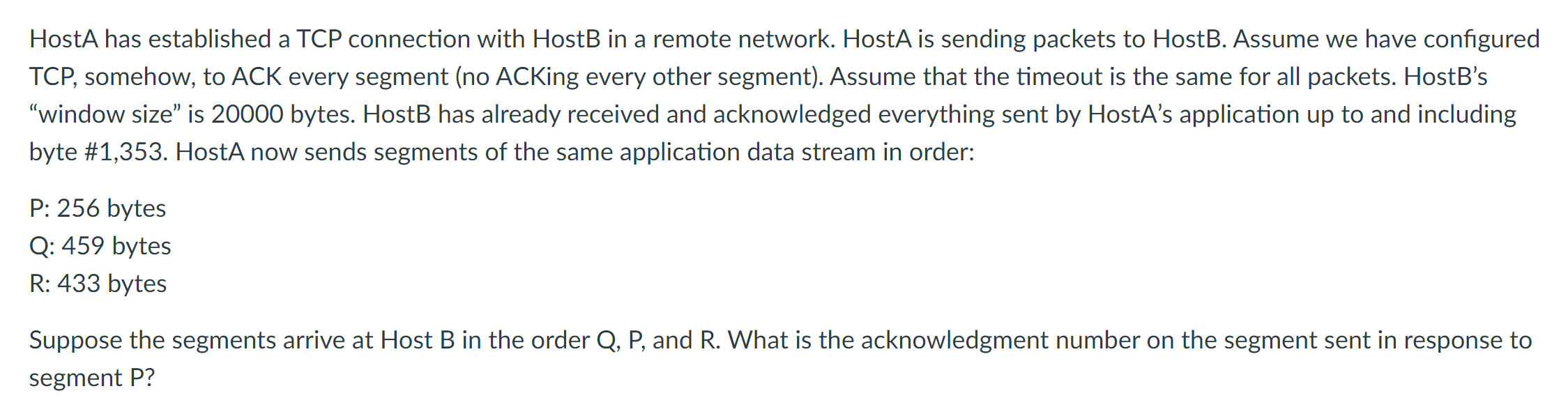 Solved HostA has established a TCP connection with HostB in | Chegg.com