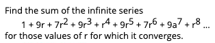 Solved Find the sum of the infinite series | Chegg.com