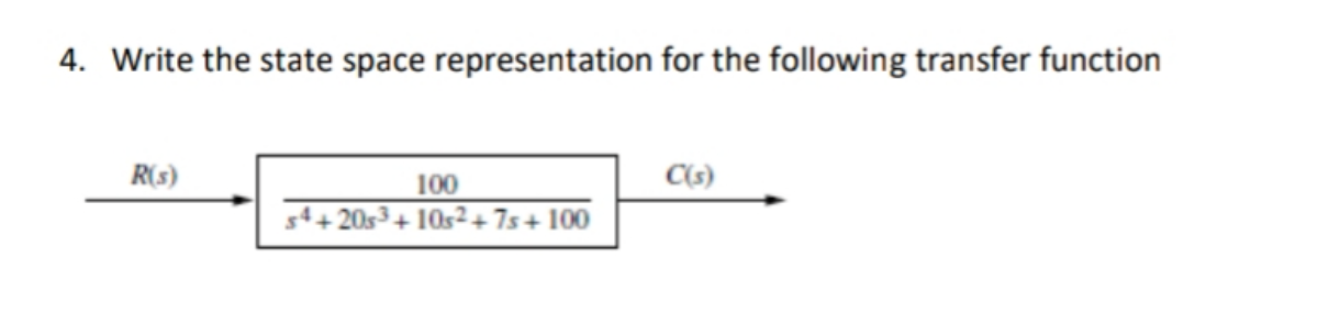 Solved 4. Write the state space representation for the | Chegg.com