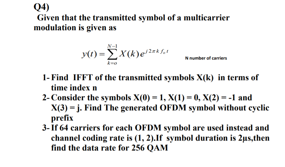 Q4) Given that the transmitted symbol of a | Chegg.com