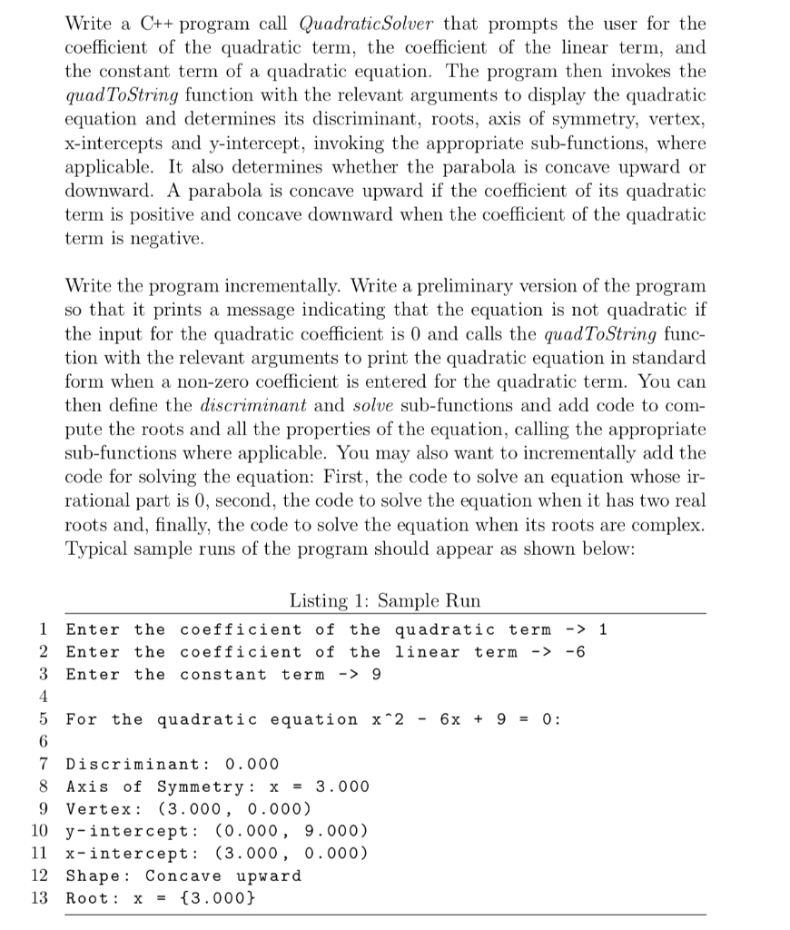 Solved Write a C++ program call QuadraticSolver that prompts | Chegg.com