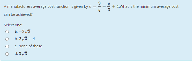 Solved + 4.What is the minimum average-cost A manufacturers | Chegg.com