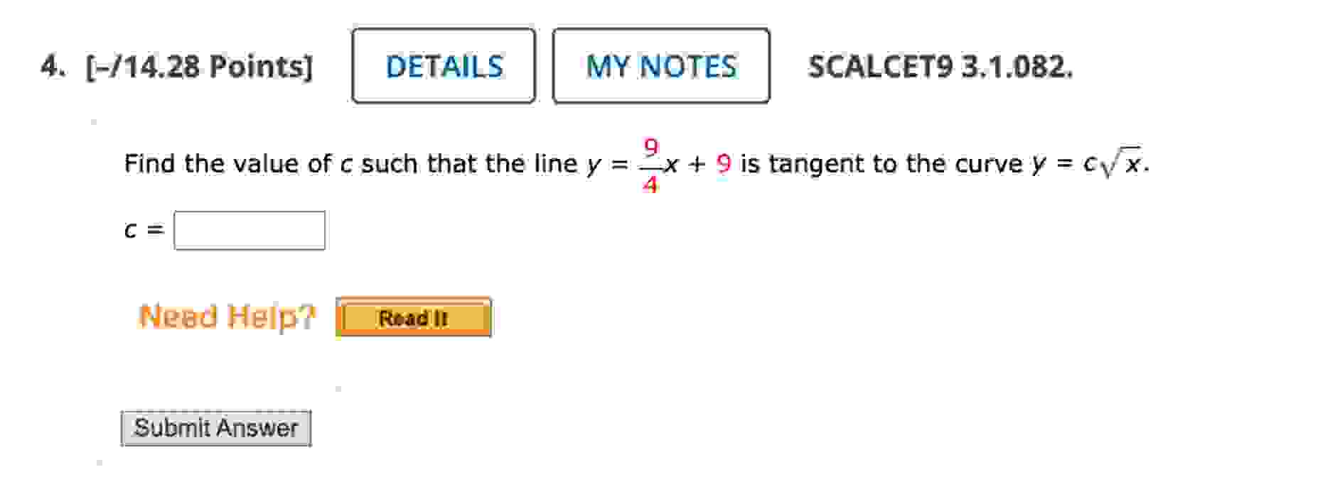 Solved Find the value of c ﻿such that the line y=94x+9 ﻿is | Chegg.com