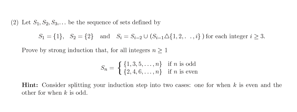 Solved (2) Let S1, S2, S3,... be the sequence of sets | Chegg.com