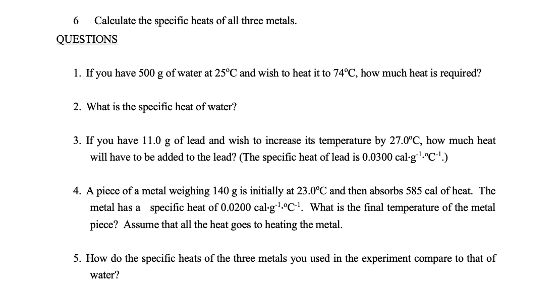 Solved 6 Calculate the specific heats of all three metals. | Chegg.com