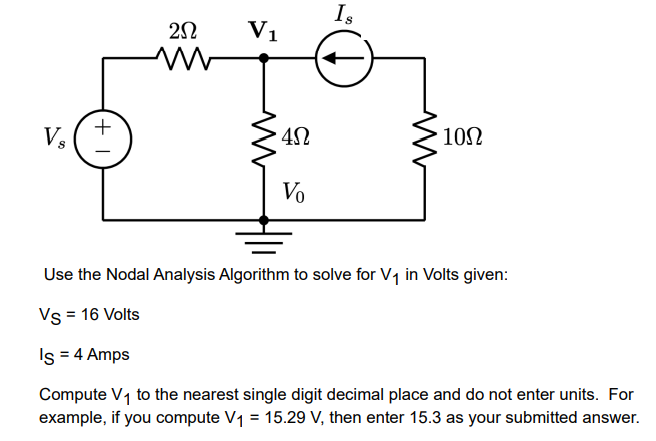 Solved Use the Nodal Analysis Algorithm to solve for V1 in | Chegg.com