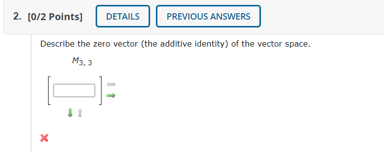 Solved 2. [0/2 Points] DETAILS PREVIOUS ANSWERS Describe the | Chegg.com