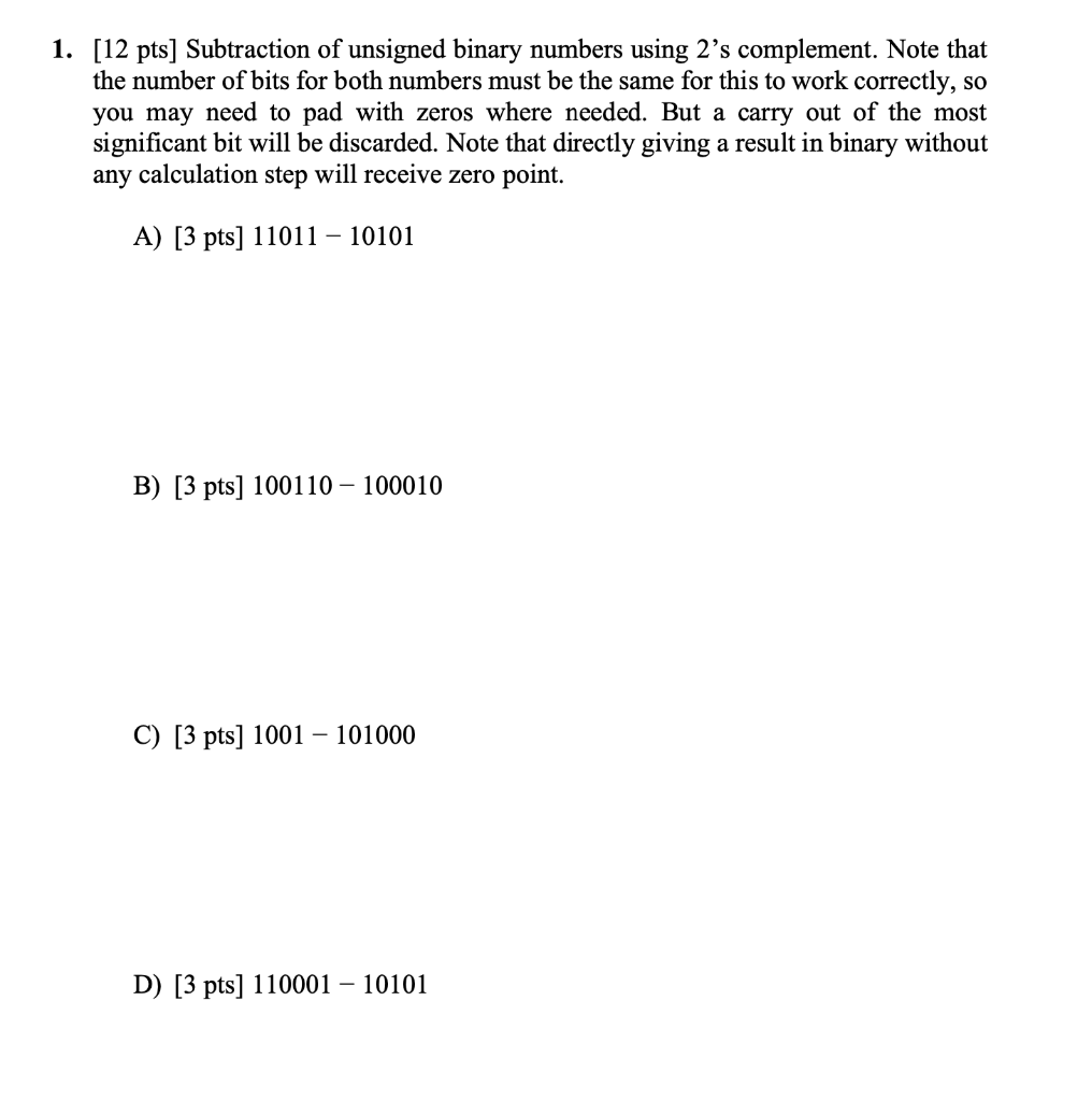 Solved 1. [12 pts] Subtraction of unsigned binary numbers | Chegg.com