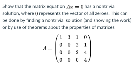 Solved Show that the matrix equation Ax = 0 has a nontrivial | Chegg.com