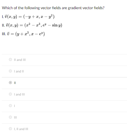 Solved Which of the following vector fields are gradient | Chegg.com