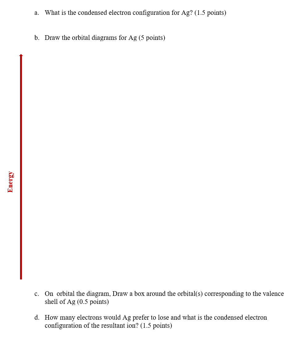 Solved a. What is the condensed electron configuration for | Chegg.com