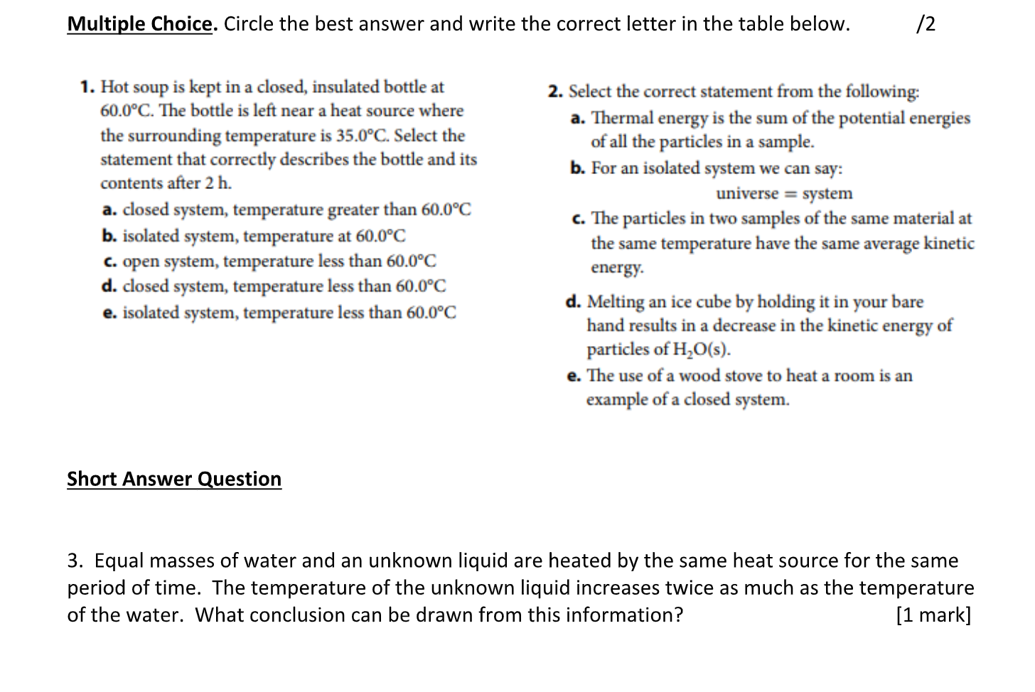 Solved Multiple Choice. Circle the best answer and write the | Chegg.com