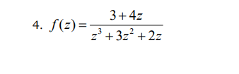 Solved f(z)=z3+3z2+2z3+4z | Chegg.com