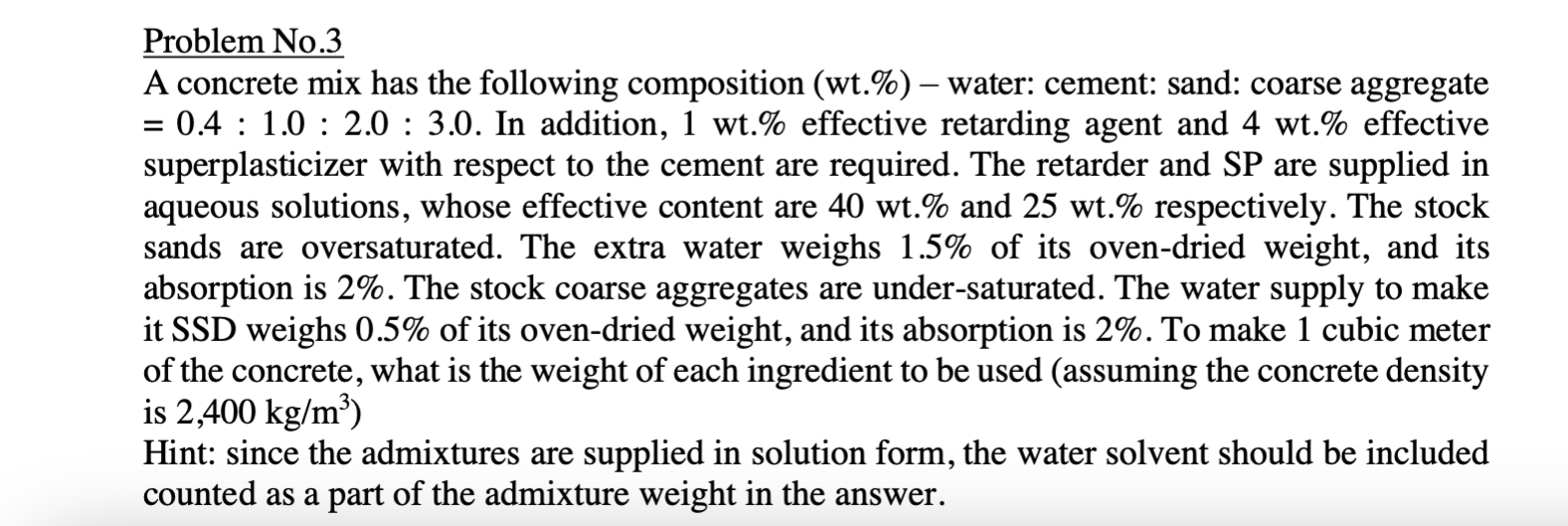 Solved Problem No. 3 A concrete mix has the following | Chegg.com