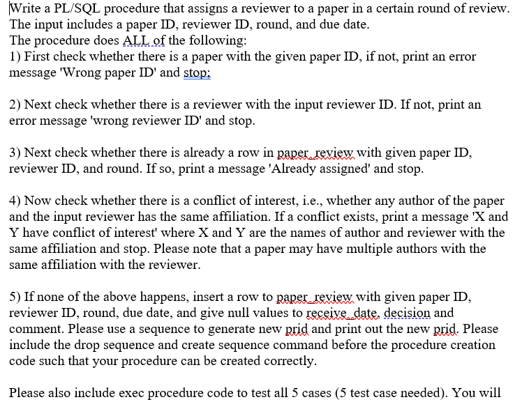 Solved Write a PL/SQL procedure that assigns a reviewer to a | Chegg.com