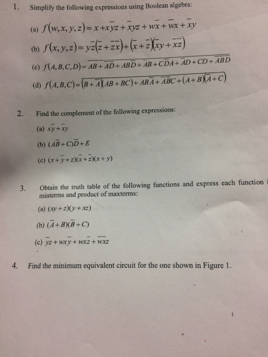 Solved 1. Simplify the following expressions using Boolean | Chegg.com Solved 1. Simplify the following expressions using Boolean | Chegg.com