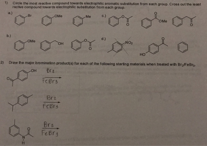 Solved 1) Circle the most reactive compound toward | Chegg.com
