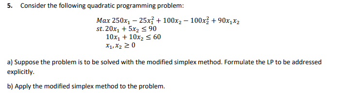 5. Consider the following quadratic programming | Chegg.com