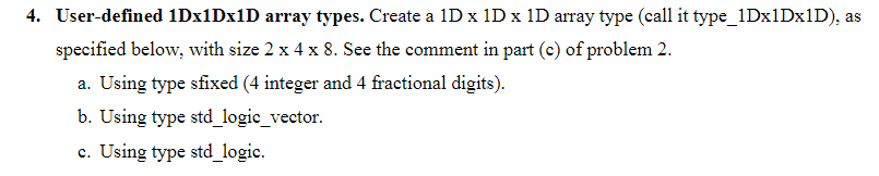 4. User-defined 1Dx1Dx1D array types. Create a | Chegg.com