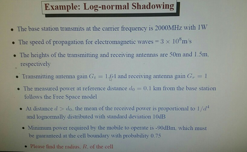 Solved Example: Log-normal Shadowing • The base station | Chegg.com
