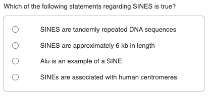 Solved Which of the following statements regarding SINES is | Chegg.com