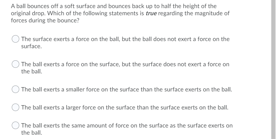 Solved A ball bounces off a soft surface and bounces back up | Chegg.com