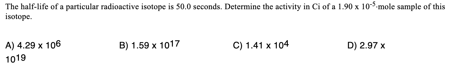 Solved The half-life of a particular radioactive isotope is | Chegg.com