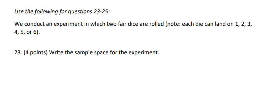 Solved Use the following for questions 23-25: We conduct an | Chegg.com