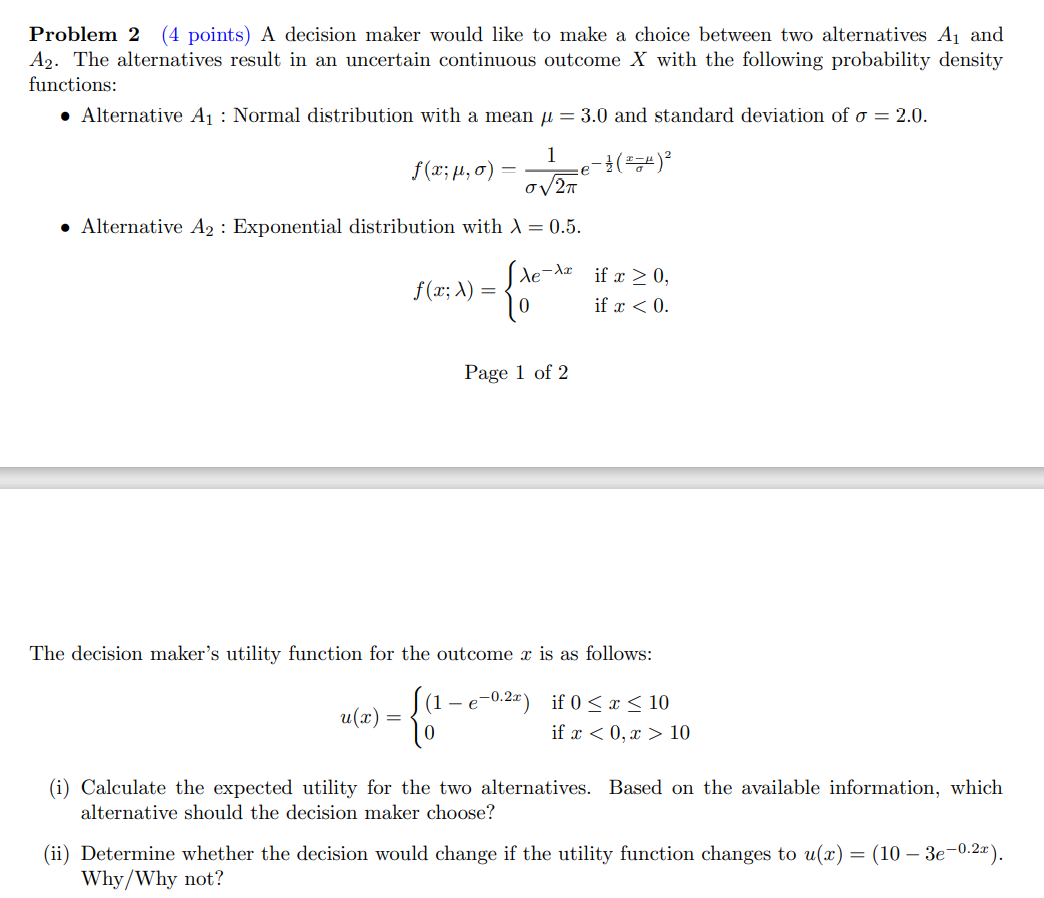 Problem 2 (4 points) A decision maker would like to | Chegg.com