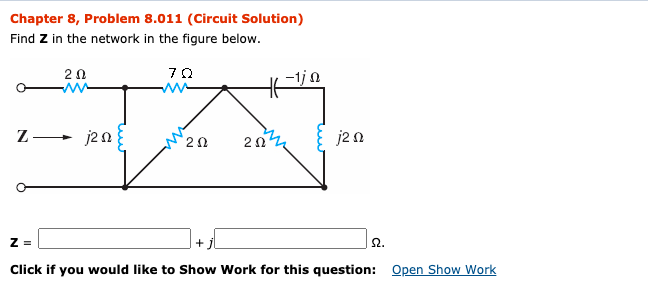 Solved Chapter 8, Problem 8.011 (Circuit Solution) Find Z in | Chegg.com