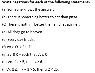 Solved Write negations for each of the following statements. | Chegg.com