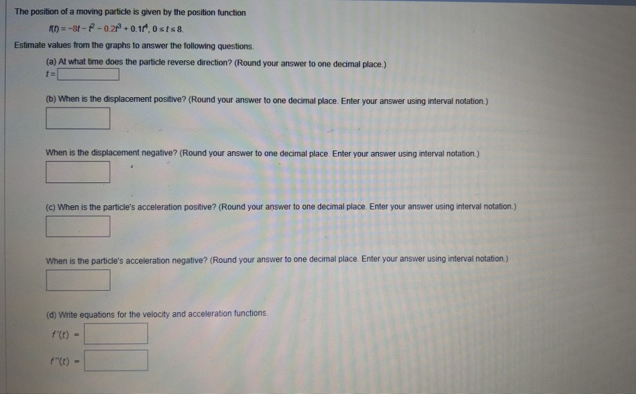 Solved The position of a moving particle is given by the | Chegg.com