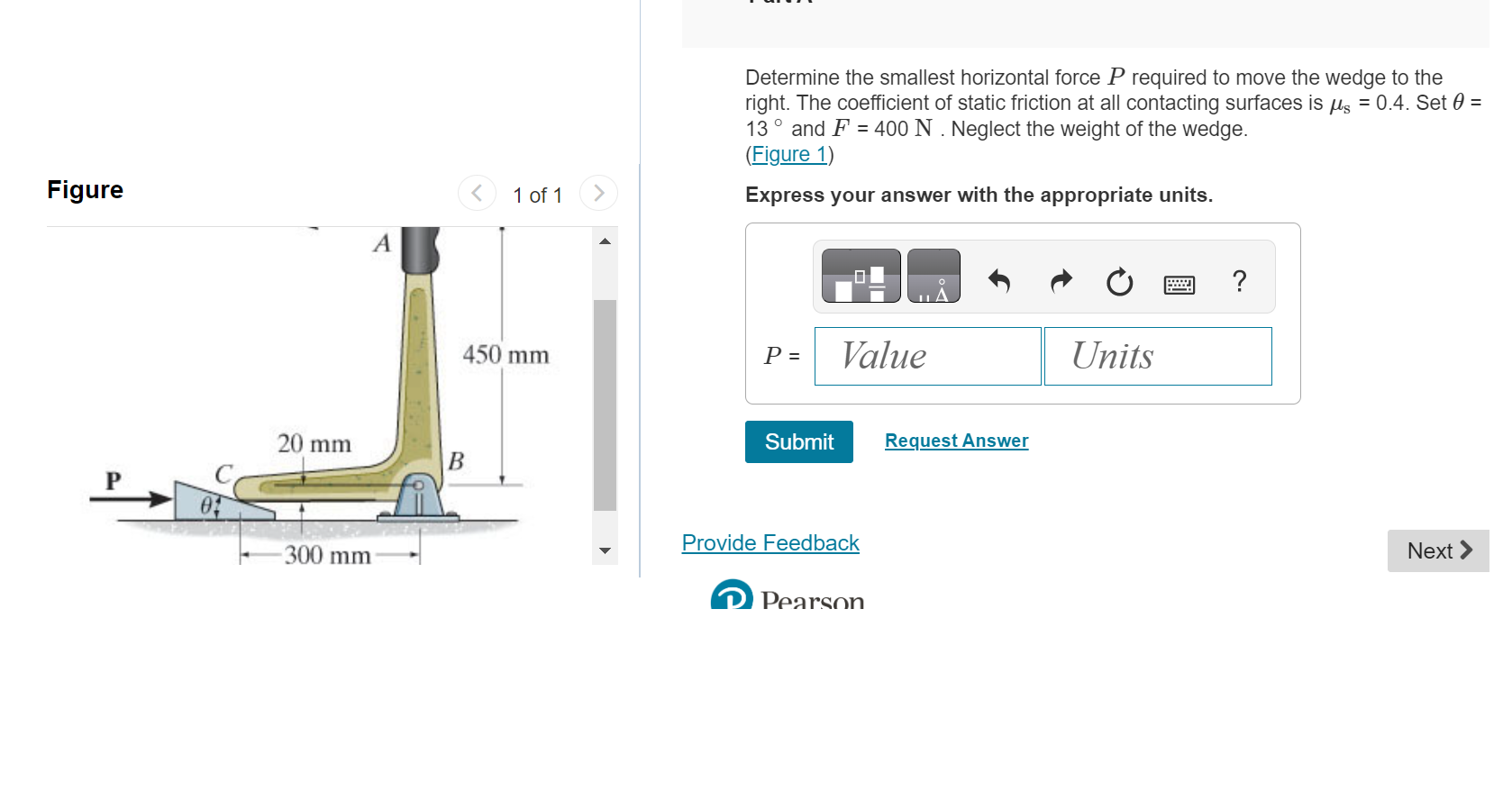 Solved Determine the smallest horizontal force P required to | Chegg.com