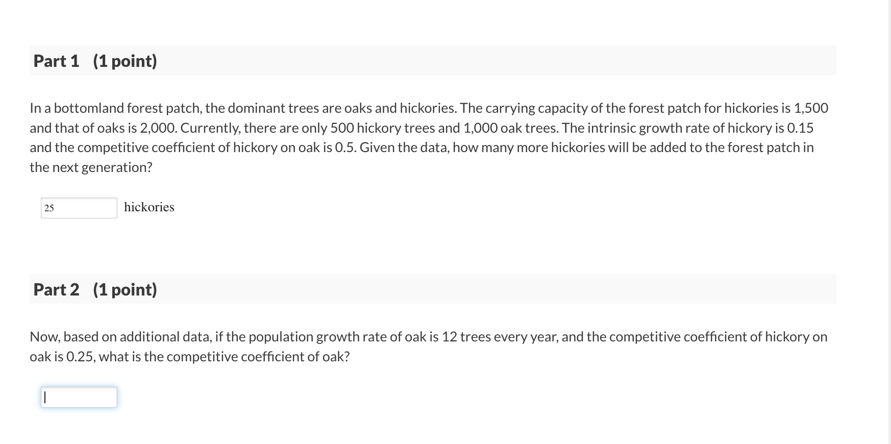 Solved In a bottomland forest patch, the dominant trees are | Chegg.com