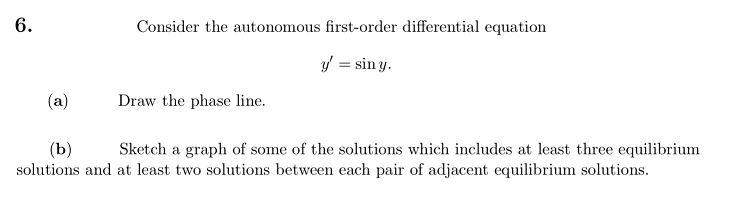 Solved 6. Consider the autonomous first-order differential | Chegg.com